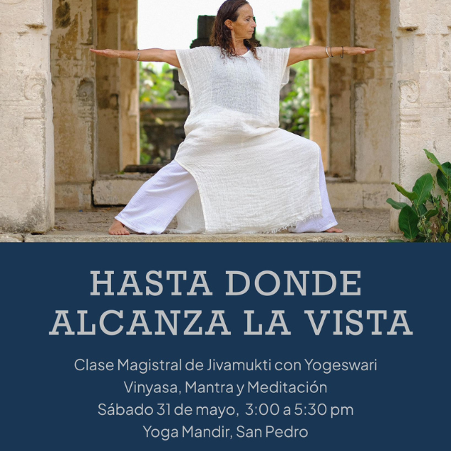 Special Jivamukti Master Class at Yoga Mandir, Costa Rica - Yogeswari